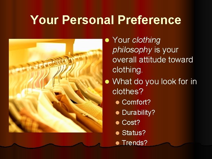 Basic Functions of Clothing What are some of