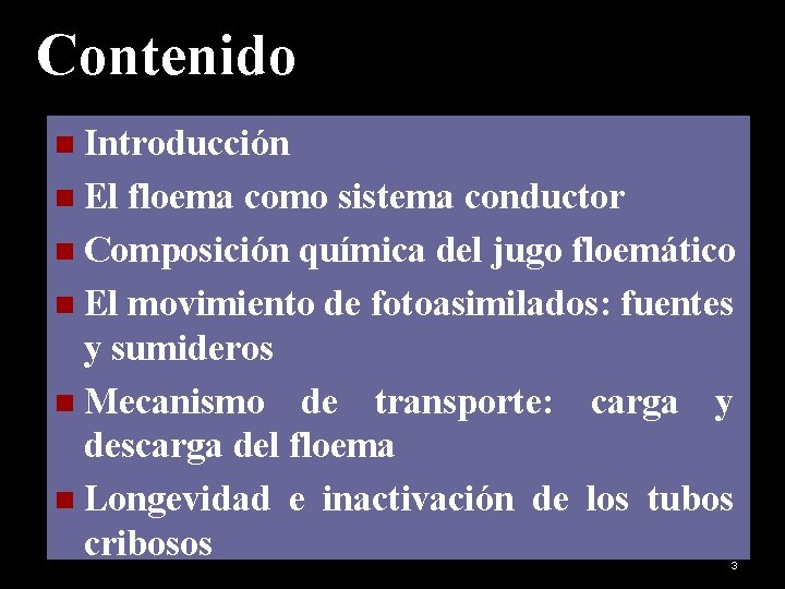 Tema 12 Transporte en el floema 1 Objetivo