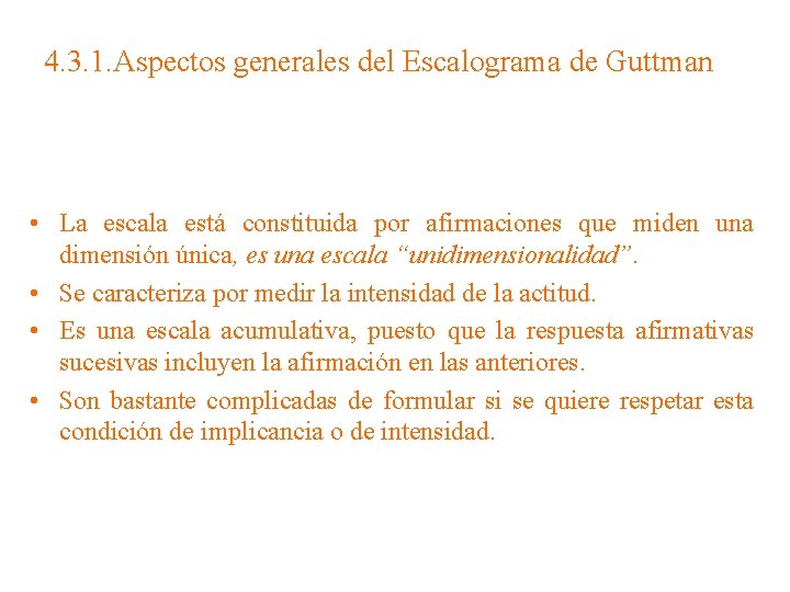 ESCALAS 1 Qu son las escalas de medicin