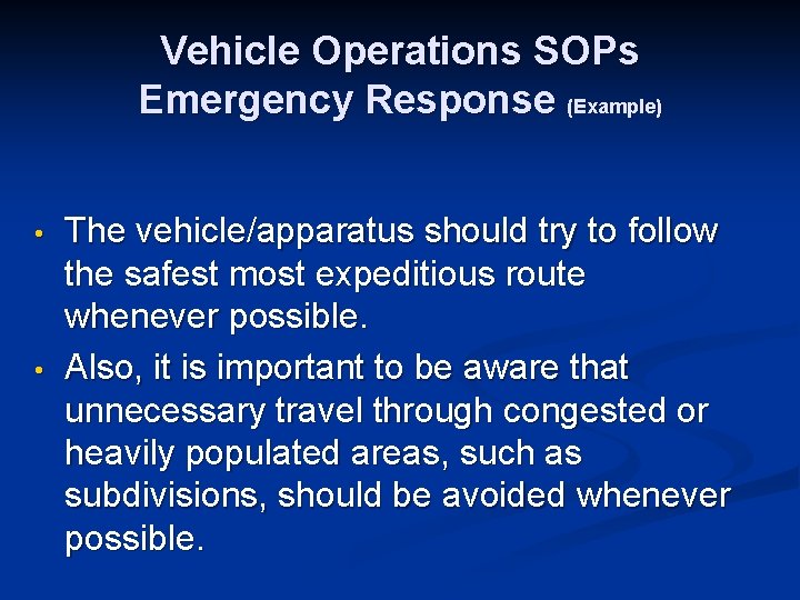 Safe Emergency Vehicle Driving Presentation Objectives Provide emergency