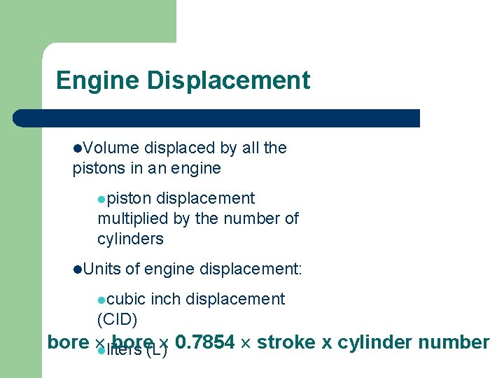 Engine Terminology Engine Measurement Lesson 8 March 2008