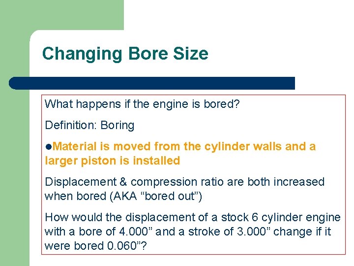 Engine Terminology Engine Measurement Lesson 8 March 2008