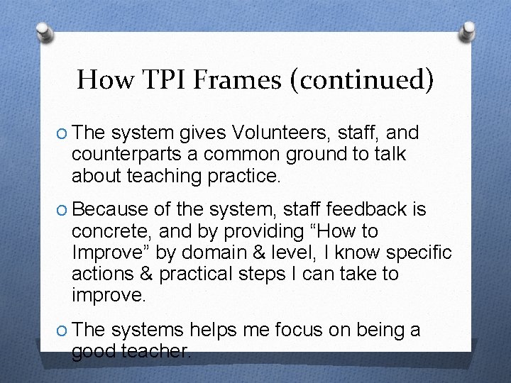 TPI TEACHING PROFICIENCY INDEX How the TPI frames