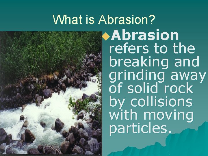 Weathering By Katherine Pease 7 th Grade Plummer