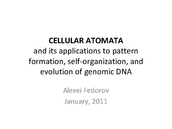 CELLULAR ATOMATA and its applications to pattern formation