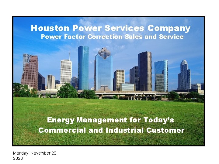 Houston Power Services Company Power Factor Correction Sales