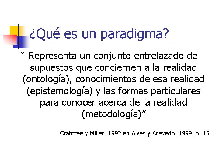 Paradigmas en la Evaluacin Educativa Qu es un