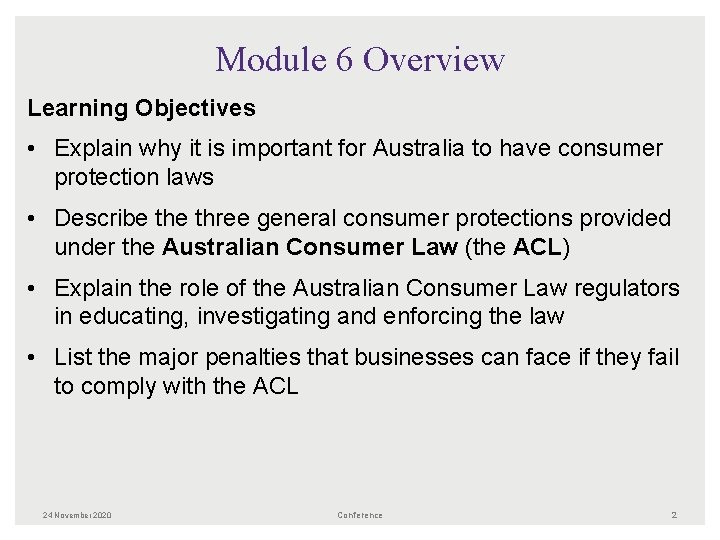 Module 6 Overview of the Australian Consumer Law