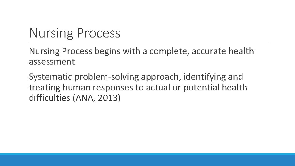 The Nurses Role in Health Assessment Chapter 1
