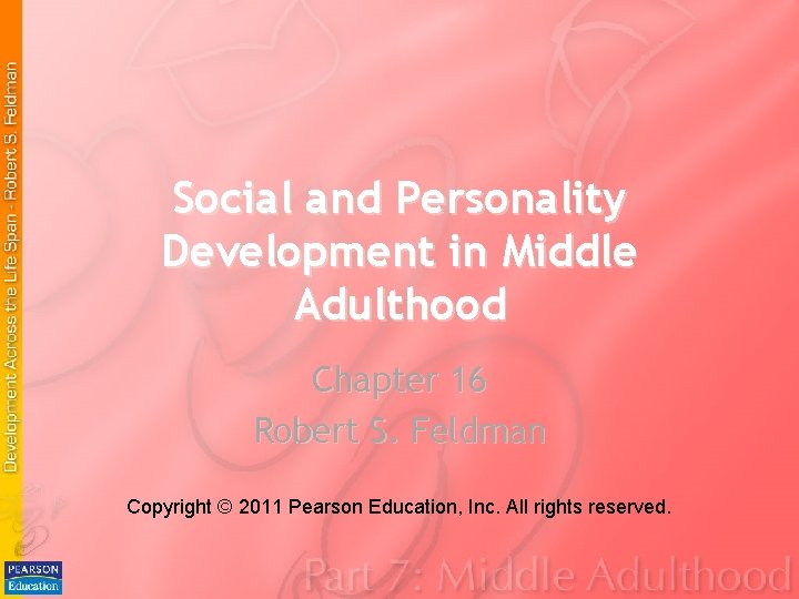 Social and Personality Development in Middle Adulthood Chapter