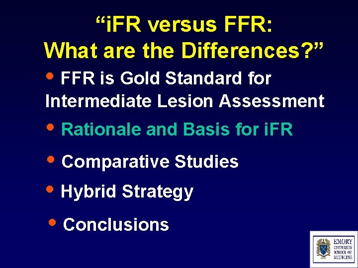 i FR versus FFR What are the Differences