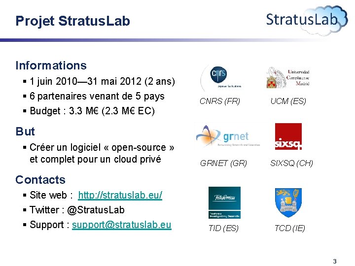 Stratus Lab Le projet et sa distribution cloud