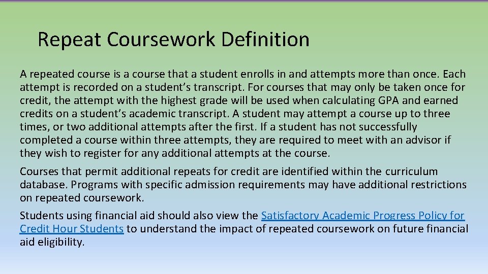 Repeat Course Policy Committee Members Sheila Jones Valerie