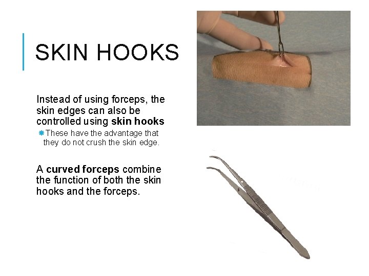 SUTURING Animal Science SUTURES Sutures are used to