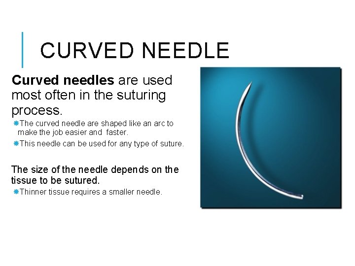 SUTURING Animal Science SUTURES Sutures are used to