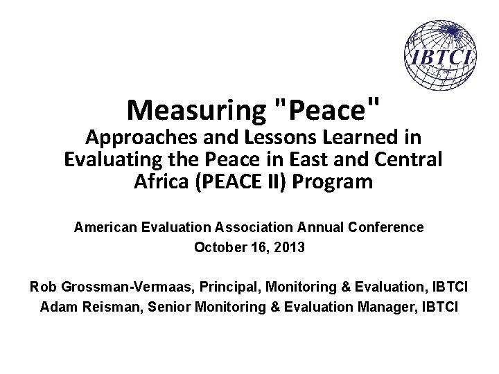Measuring Peace Approaches and Lessons Learned in Evaluating