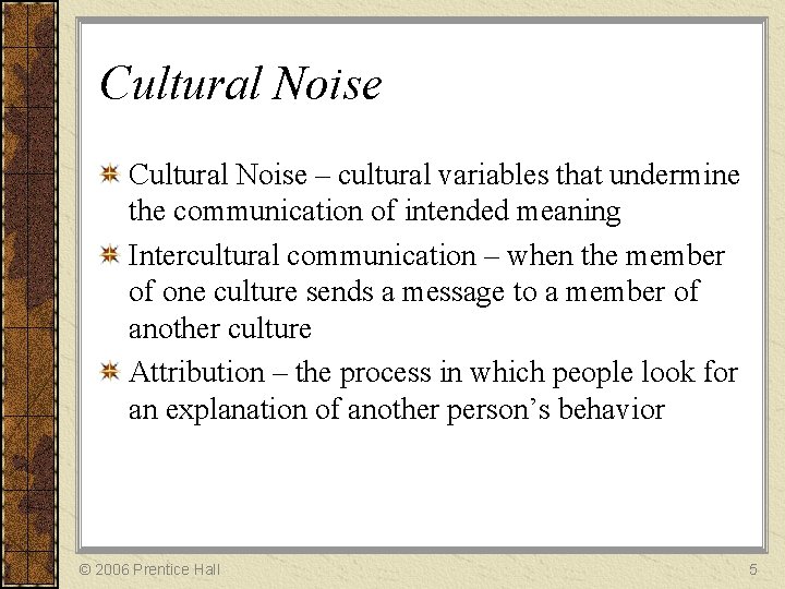 Chapter 4 Communicating Across Cultures Power Point by
