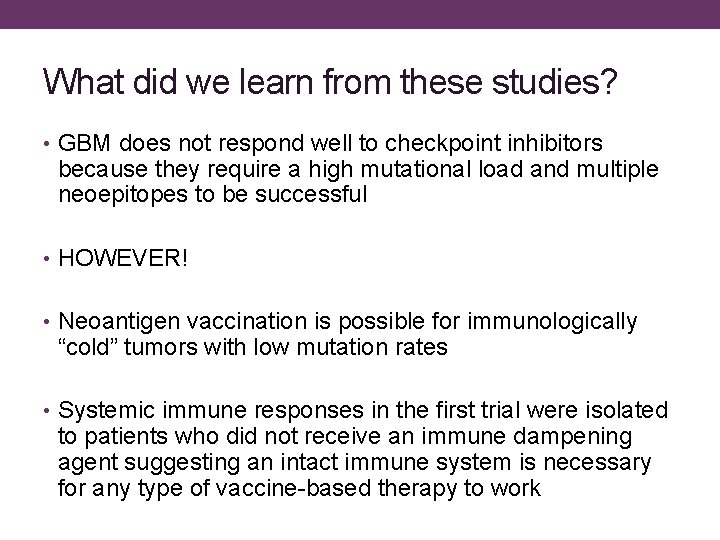 UNDERSTANDING AND EXPLOITING THE TUMOR MICROENVIRONMENT IN GLIOBLASTOMA