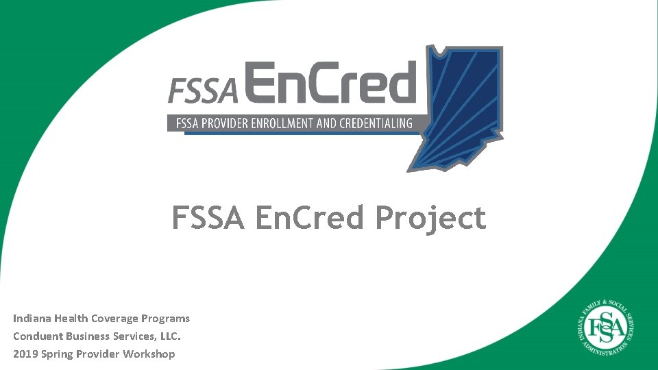 FSSA En Cred Project Indiana Health Coverage Programs