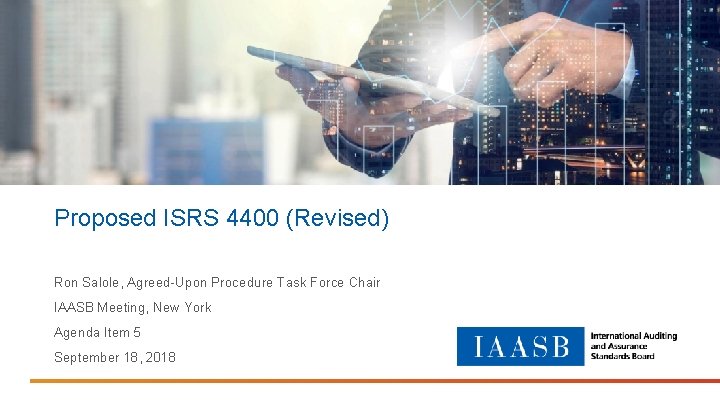 Proposed ISRS 4400 Revised Ron Salole AgreedUpon Procedure