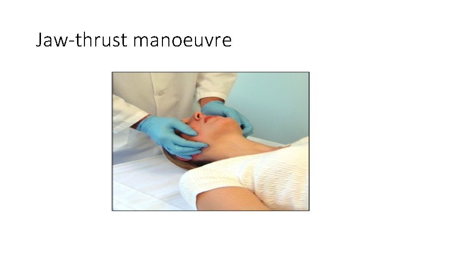 Basic Airway Management Dr Nishith Govil Associate Professor