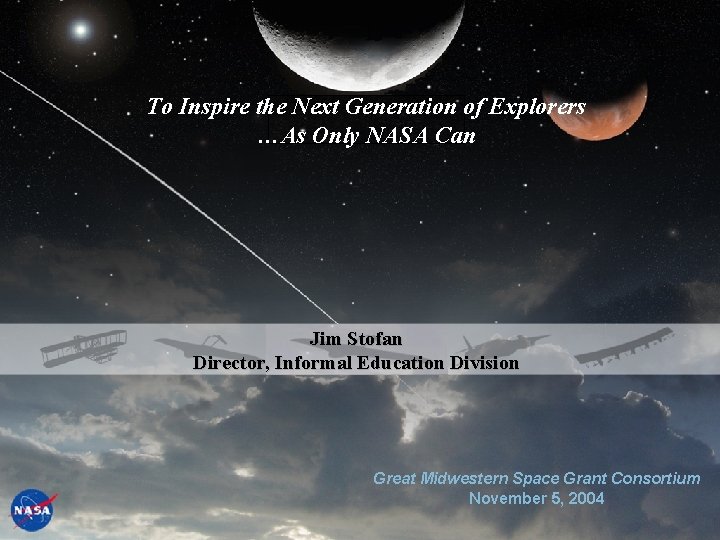 To Inspire the Next Generation of Explorers As