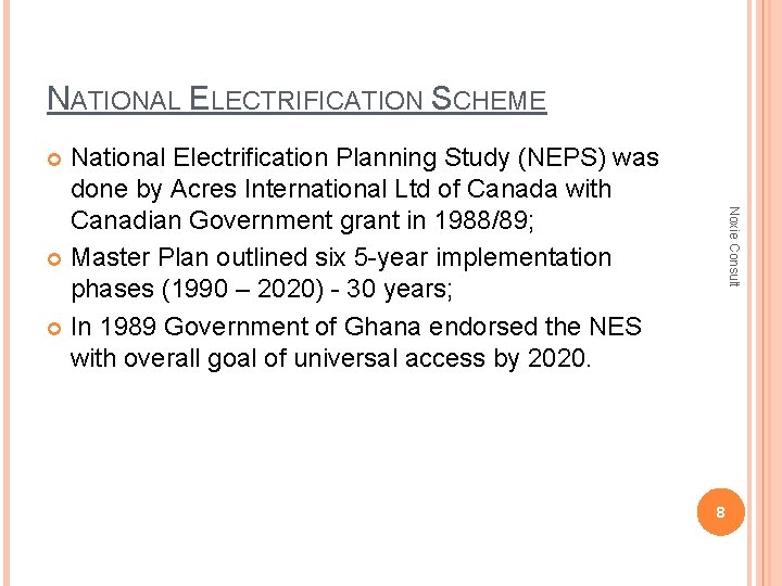 ELECTRICITY ACCESS PROGRESS IN GHANA Clement G Abavana