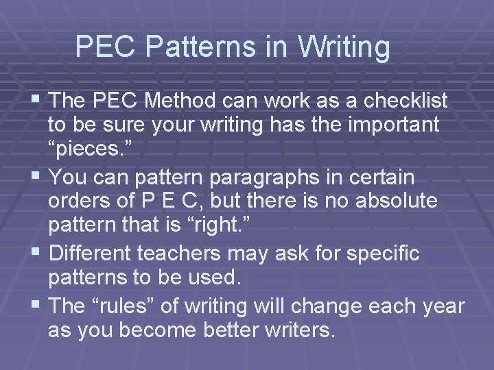 The PEC Method A simple approach to creating