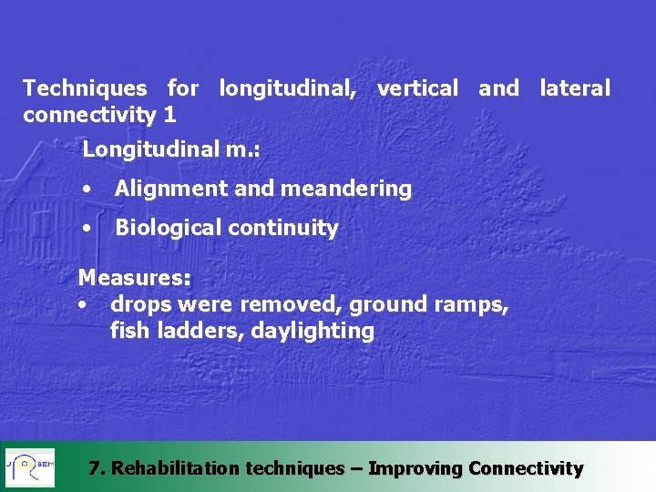 URBAN STREAM REHABILITATION CASE STUDIES Contents 1 Approach