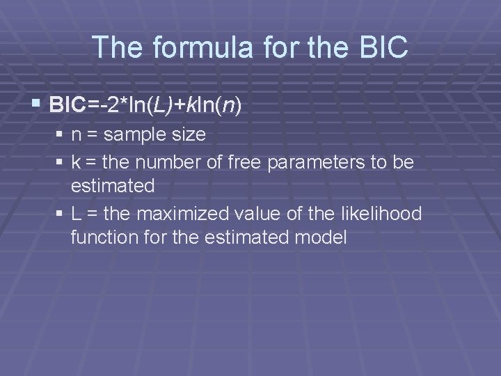 Bayesian information criterion Akaikes information criterion Bayesian ...