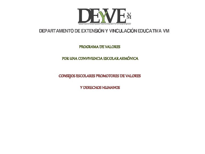 PROGRAMA DE VALORES POR UNA CONVIVIENCIA ESCOLAR ARMNICA