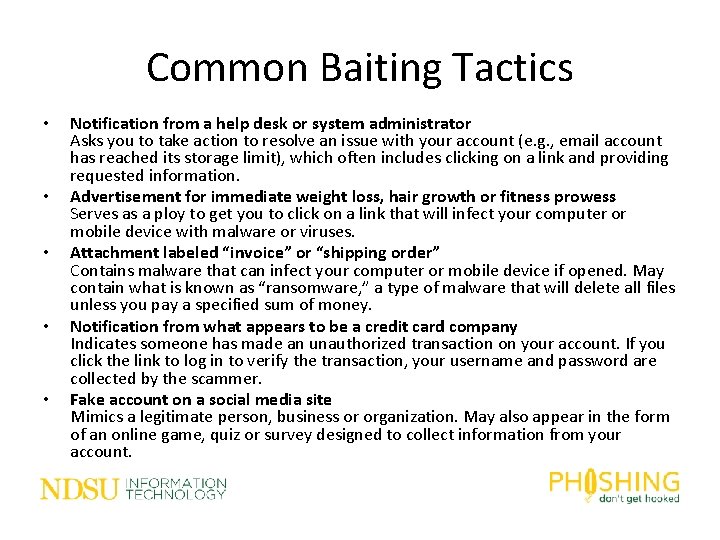 Objectives Define phishing and identify various types of