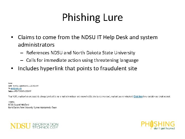 Objectives Define phishing and identify various types of