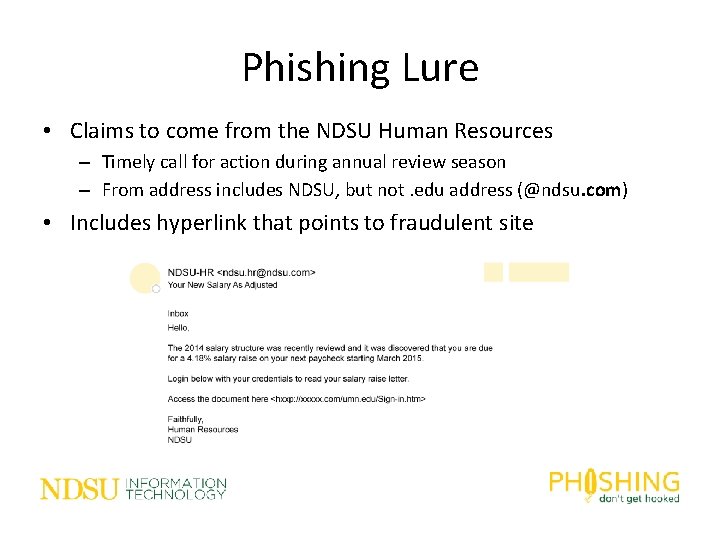 Objectives Define phishing and identify various types of