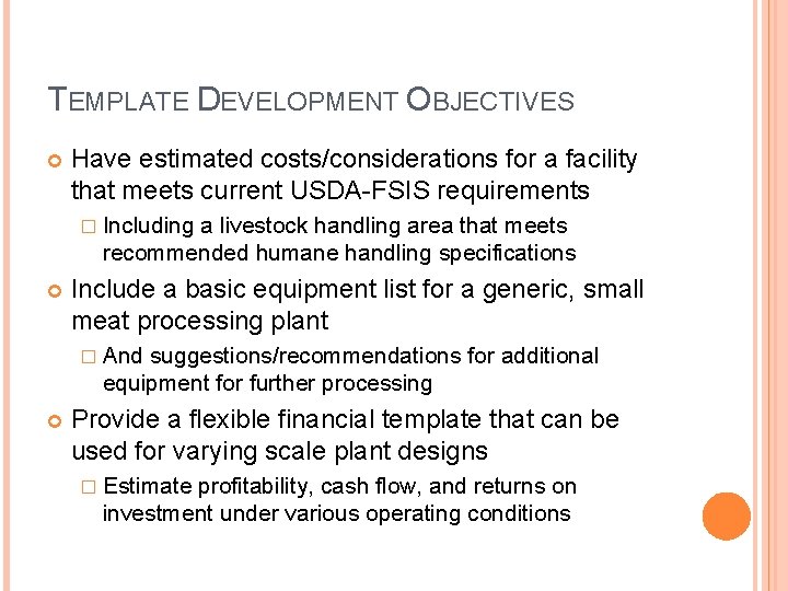DEVELOPMENT OF A FEASIBILITY TEMPLATE FOR A SMALL