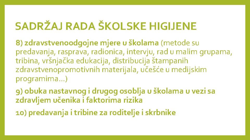 10 KOLSKA HIGIJENA Medicinska kola u Rijeci III4