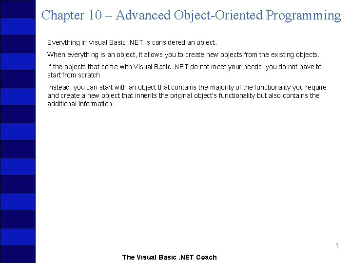 Chapter 10 Advanced ObjectOriented Programming Everything in Visual