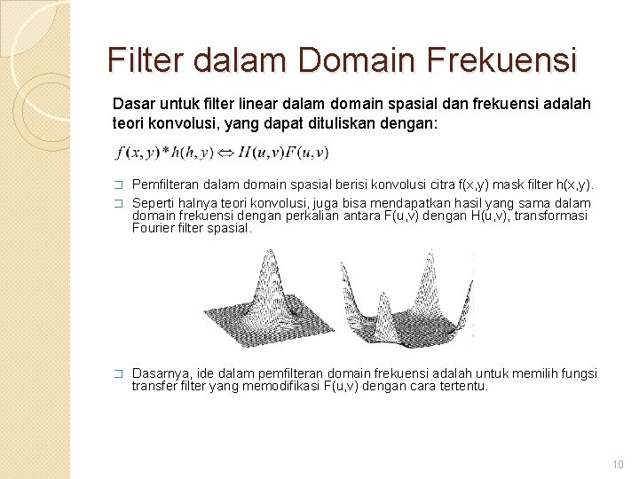 Pengolahan dalam Domain Frekuensi dan Restorasi Citra Pengolahan