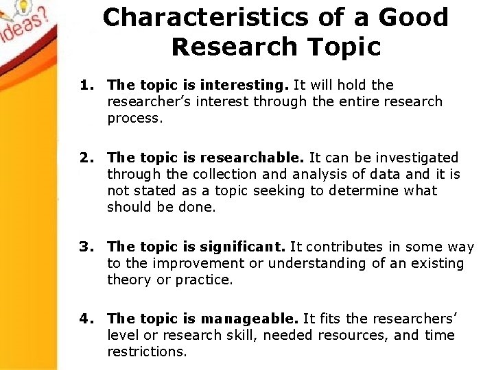 Research Topic Material from a presentation by Dr