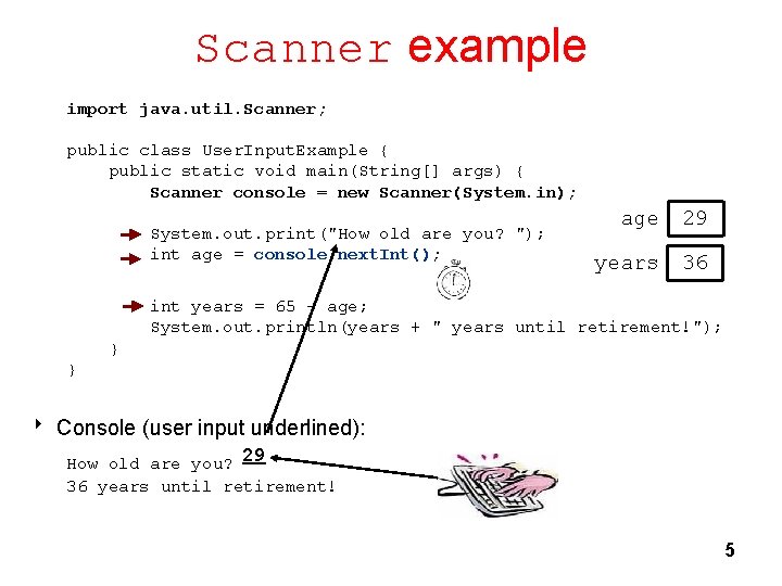 Topic 11 Scanner objects conditional execution There are
