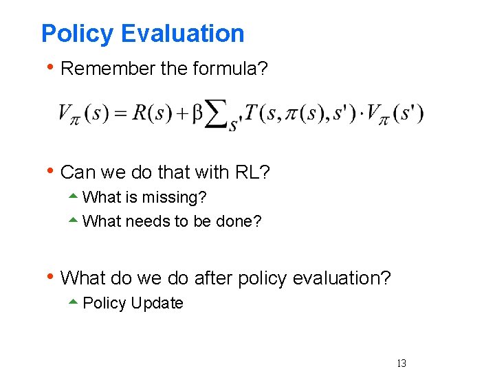 Reinforcement Learning Sungwook Yoon Based in part on