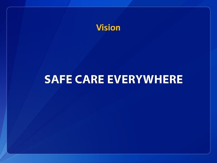Safe Care Everywhere Infection Prevention in Outpatient Settings