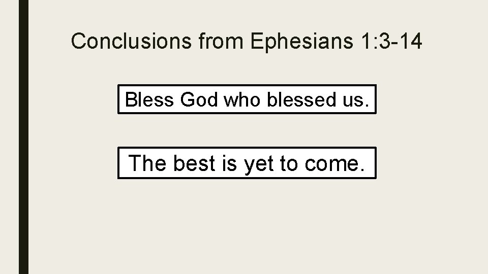 BLESSED BE GOD Ephesians 1 3 14 Ephesians