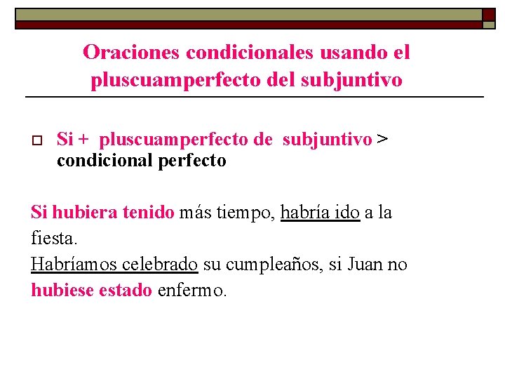 El imperfecto de subjuntivo Conjugacin formas y usos