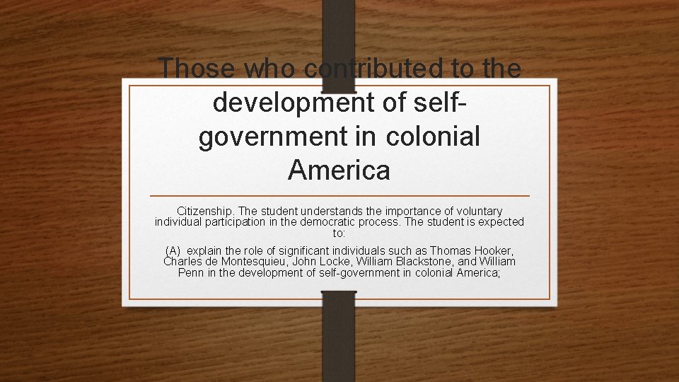 Those who contributed to the development of selfgovernment