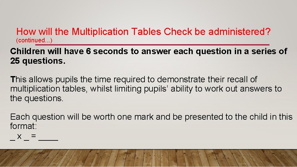 YEAR 4 TIMES TABLES CHECK PARENT WORKSHOP Thursday