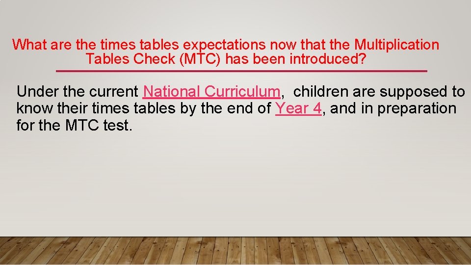 YEAR 4 TIMES TABLES CHECK PARENT WORKSHOP Thursday