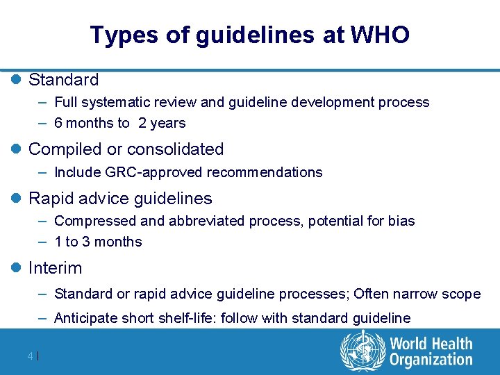 Guideline Development At WHO Courtesy of Susan L
