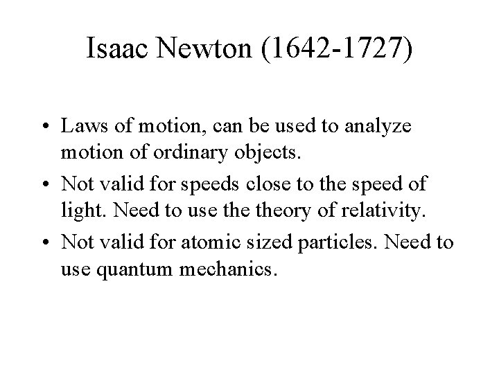 CH4 Newtons Laws Explaining Motion 1 Brief History