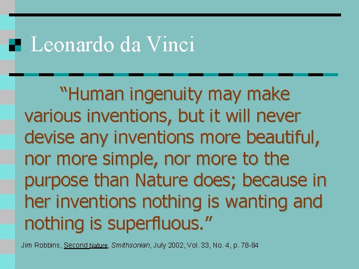 Leonardo da Vinci Human ingenuity make various inventions